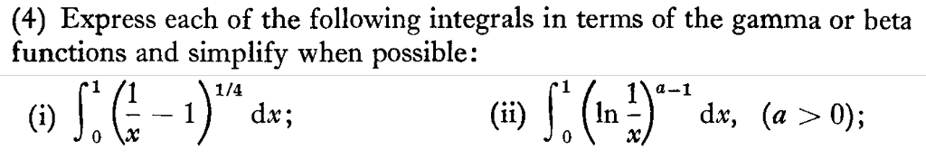 Solved (4) Express each of the following integrals in terms | Chegg.com