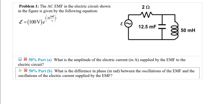 Solved Problem 1: The AC EMF in the electric circuit shown | Chegg.com