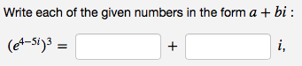 Solved Write each of the given numbers in the form a + bi: | Chegg.com