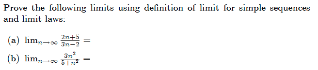 Solved Prove the following limits using definition of limit | Chegg.com