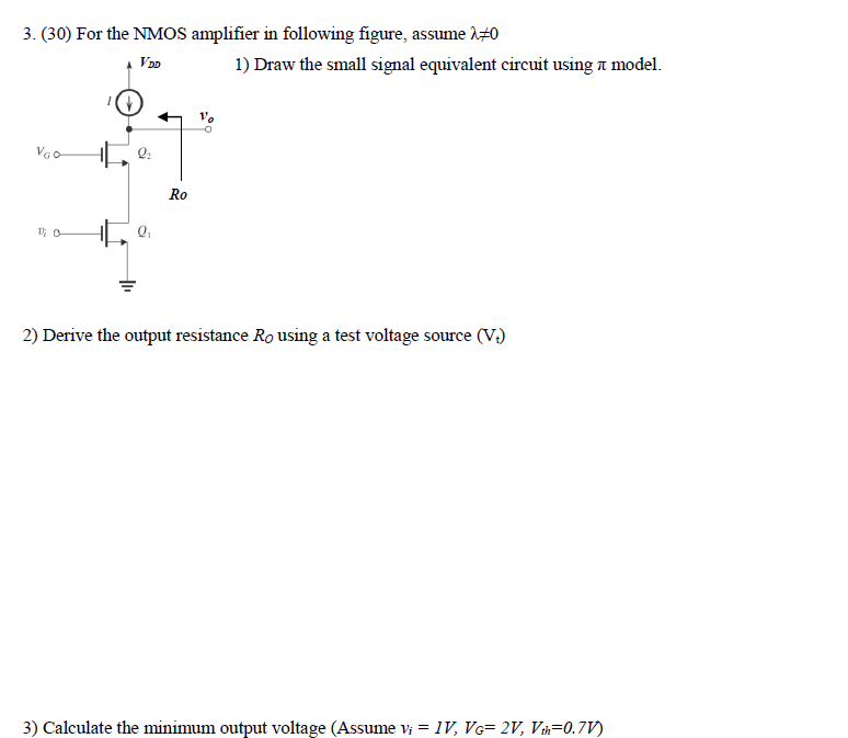 Solved For the NMOS amplifier in following figure, assume | Chegg.com