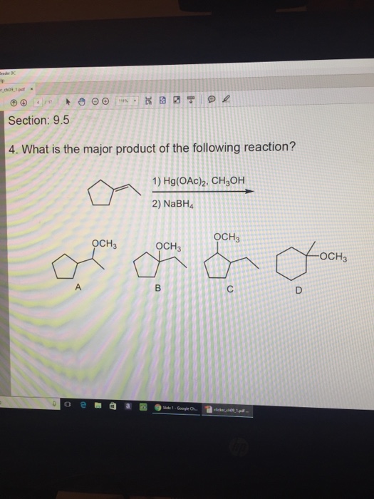 Solved Section: 9.5 4. What is the major product of the | Chegg.com
