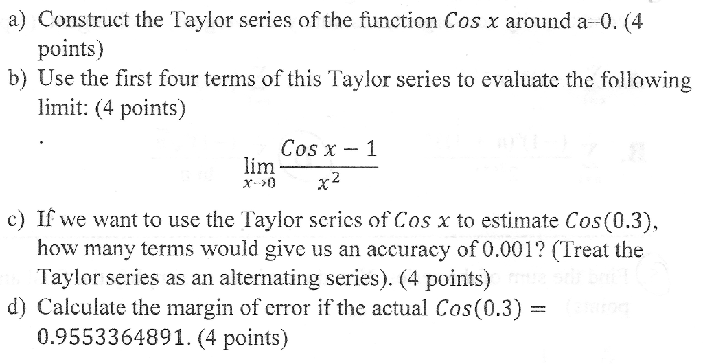 Solved Construct the Taylor series of the function Cos x | Chegg.com