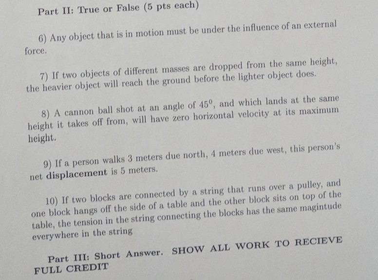 Solved Part II: True or False (5 pts each) 6) Any object | Chegg.com