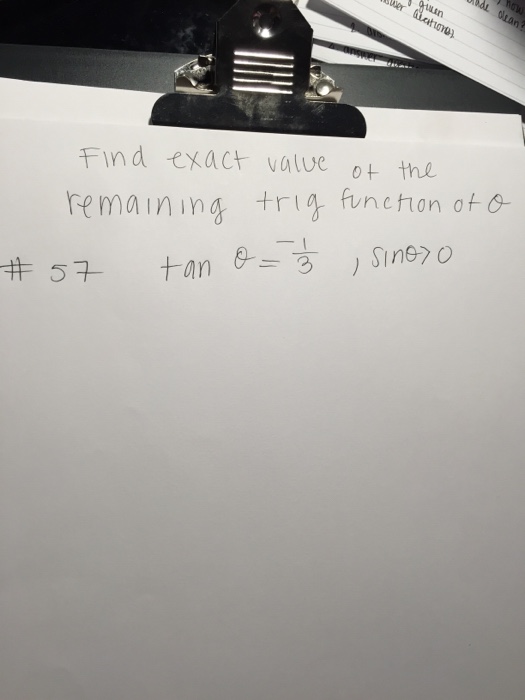 Solved Find exact value of the remaining trig function at | Chegg.com