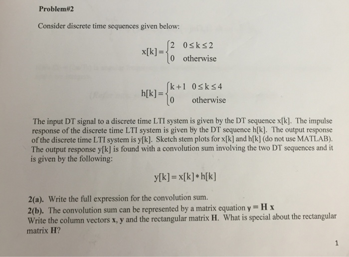 Solved Problem#2 Consider discrete time sequences given | Chegg.com
