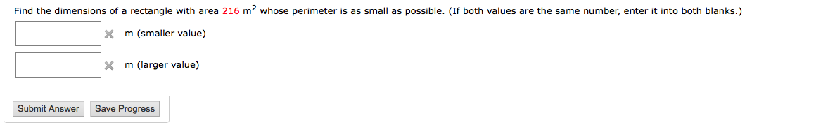 Solved Find the dimensions of a rectangle with area 216 m^2 | Chegg.com