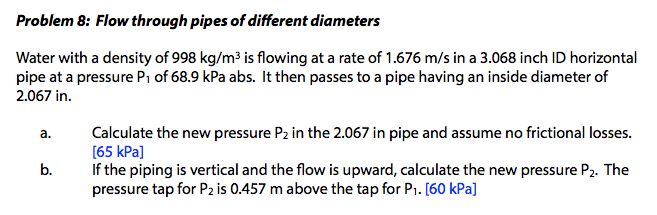 Solved Water with a density of 998 kg/m^3 is flowing at a | Chegg.com