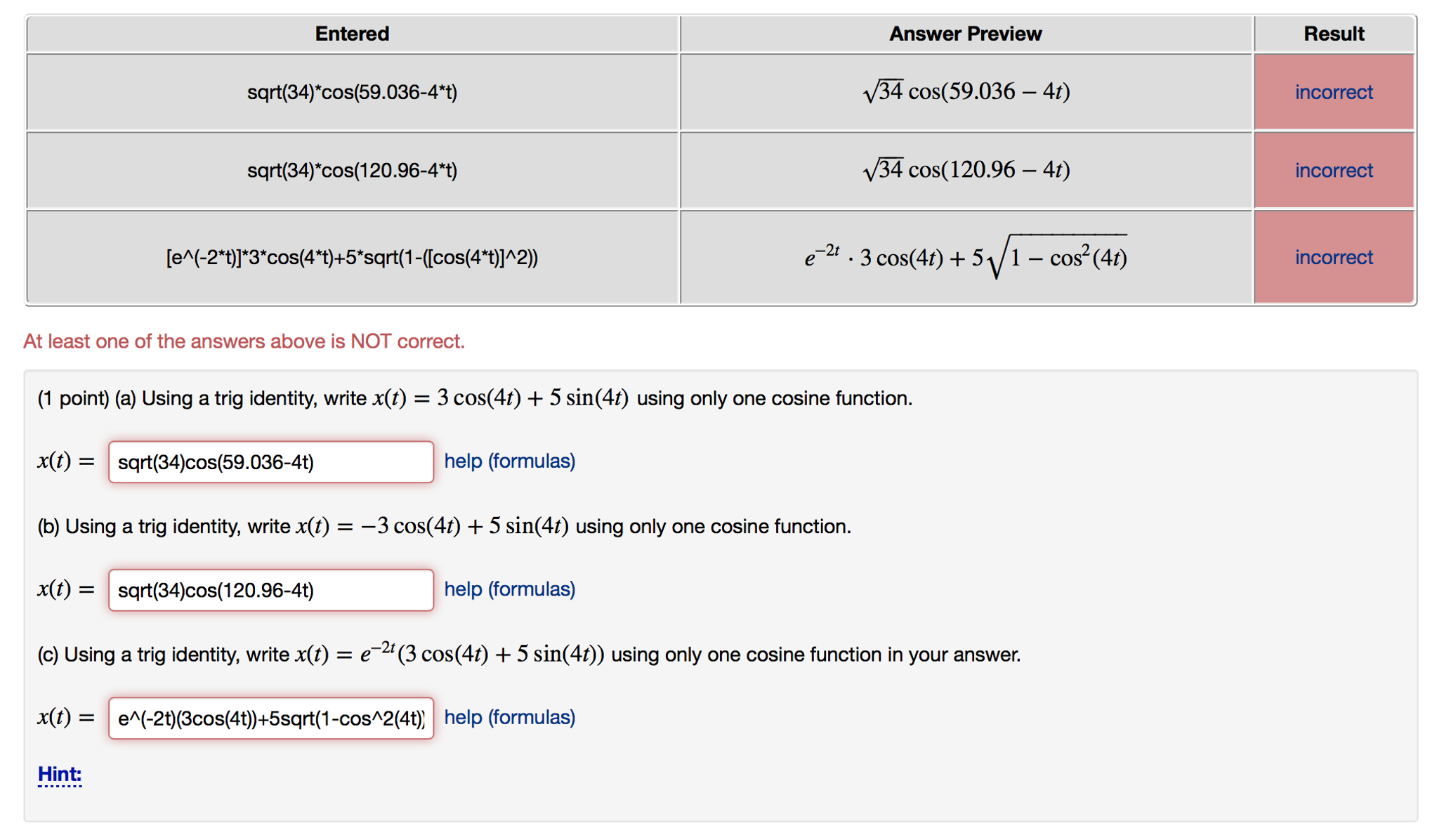 Solved Using a trig identity, write x(t) = 3 cos(4t) + 5 | Chegg.com