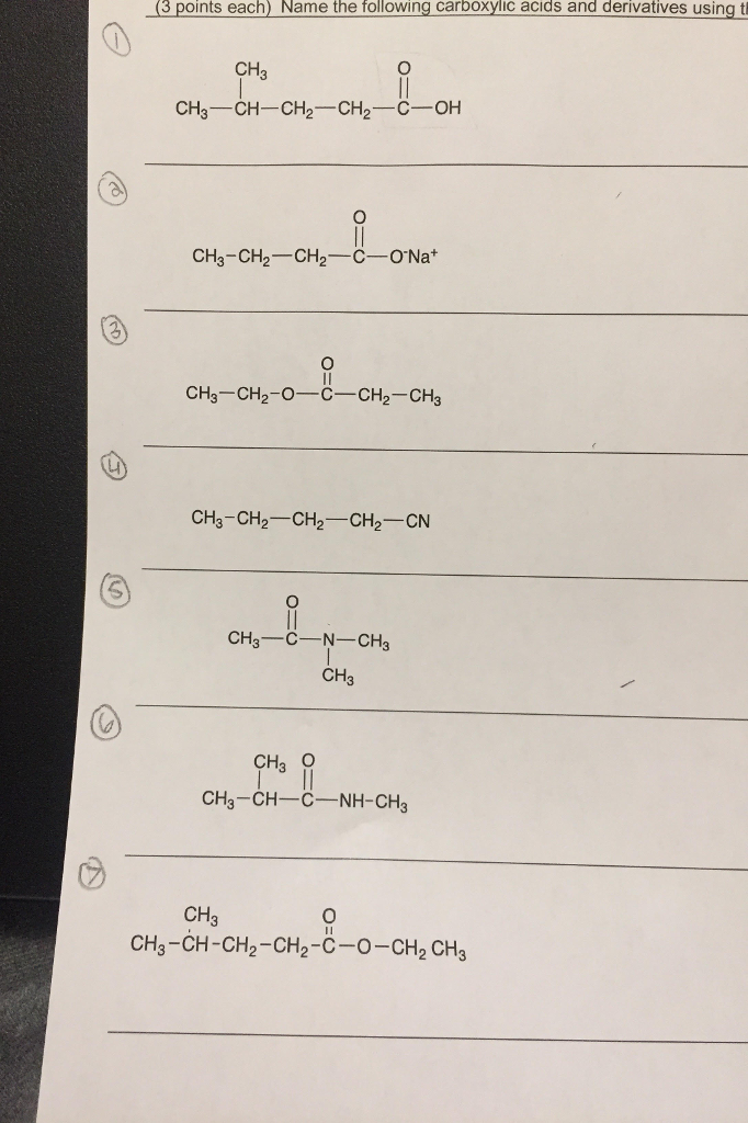 Solved Name the following carboxylic acids and derivatives | Chegg.com