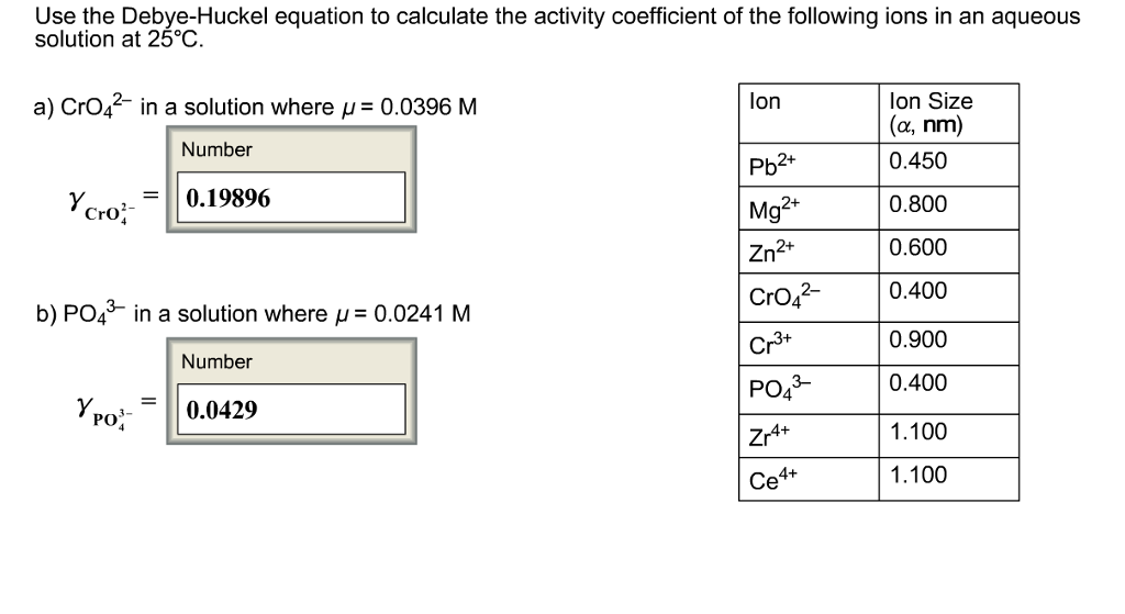 Solved Use the Debye-Huckel equation to calculate the | Chegg.com