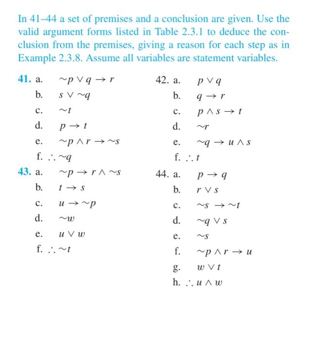 In 41 - 44 a set of premises and a conclusion are | Chegg.com