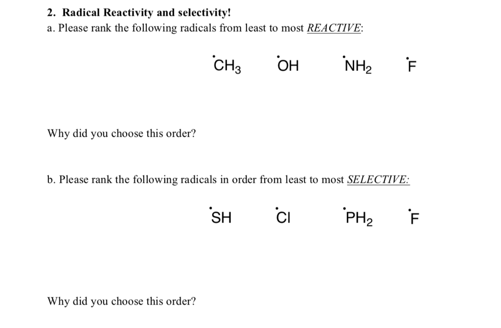 Solved 2. Radical Reactivity and selectivity! a. Please rank | Chegg.com