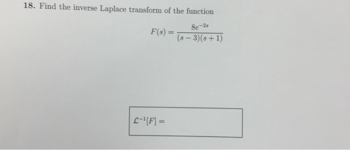 Solved Find the inverse Laplace transform of the function | Chegg.com