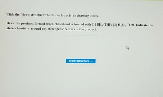 Solved Click the "draw structure" button to launch the | Chegg.com