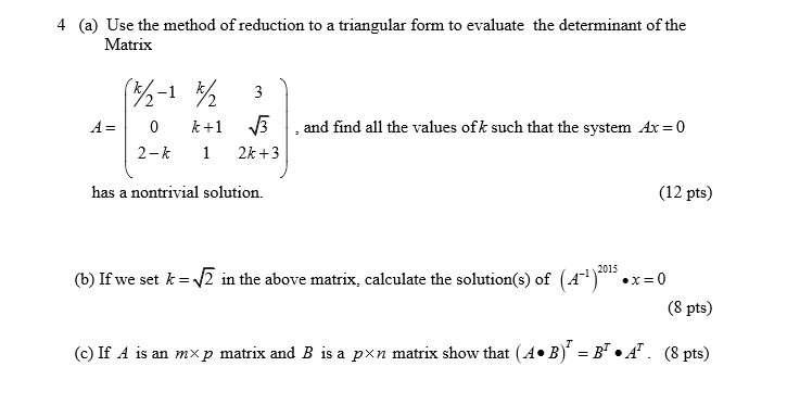 Solved (a) Use the method of reduction to a triangular form | Chegg.com