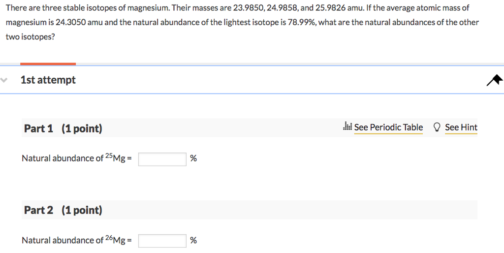 Solved There are three stable isotopes of magnesium. Their | Chegg.com