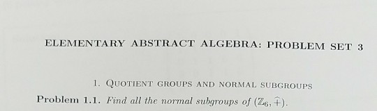 Solved ELEMENTARY ABSTRACT ALGEBRA: PROBLEM SET 3 1. | Chegg.com
