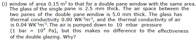 Solved window of area 0.15 m2 to that for a double pane | Chegg.com