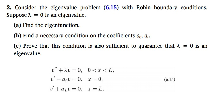 Consider the eigenvalue problem (6.15) with Robin | Chegg.com