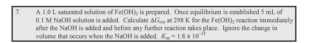 7. A 1.0 L saturated solution of Fe(OH)2 is prepared. | Chegg.com