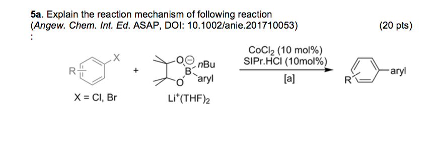 Solved 5a. Explain the reaction mechanism of following | Chegg.com