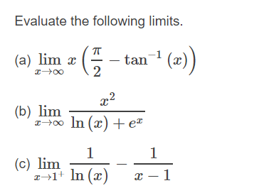 Solved Evaluate the following limits (a) lim ( -tan() (b) | Chegg.com