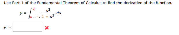 Solved Use Part 1 of the Fundamental Theorem of Calculus to | Chegg.com