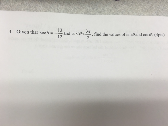 Solved Given that sec theta = -13/12 and pi