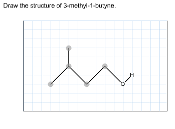Solved Draw the structure of 3-methyl-1-butyne | Chegg.com