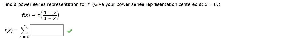 Solved Find a power series representation for f. (Give your | Chegg.com