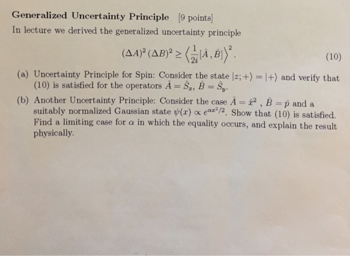 Solved In lecture we derived the generalized uncertainty | Chegg.com