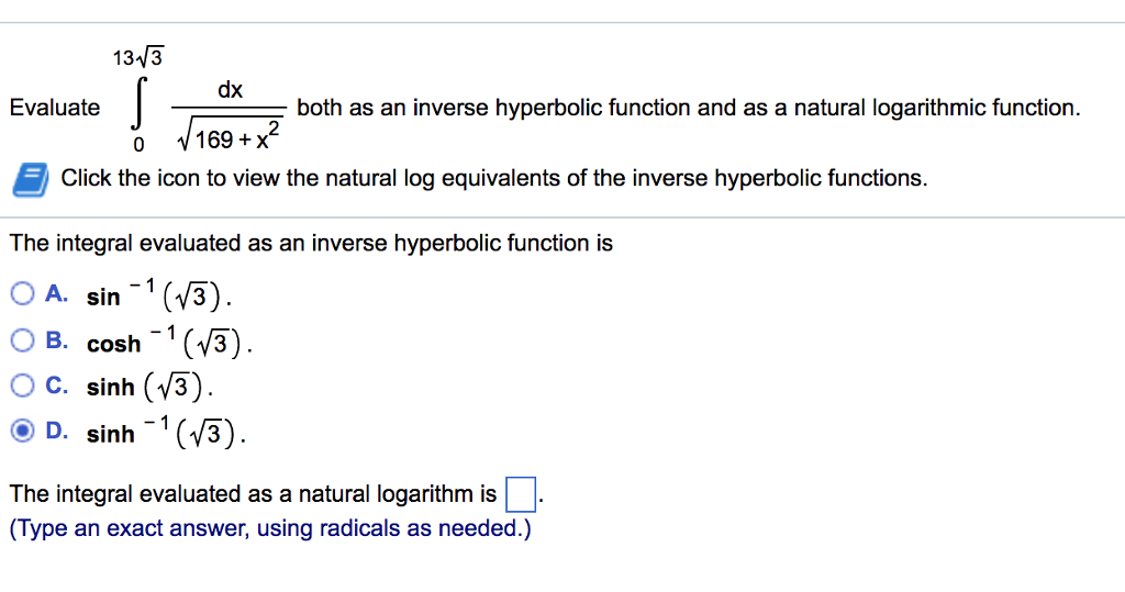 Solved 13 3 dx Evaluate both as an inverse hyperbolic | Chegg.com