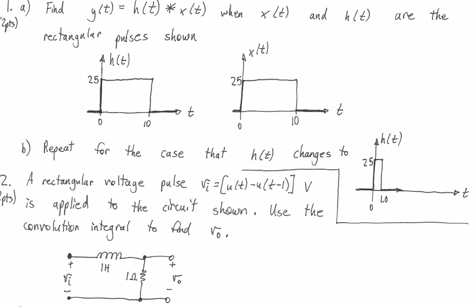 Solved a) Find y(t) = h(t) * x(t) when x(t) and h(t) are the | Chegg.com