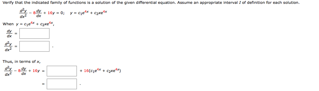 Solved Verify that the indicated family of functions is a | Chegg.com
