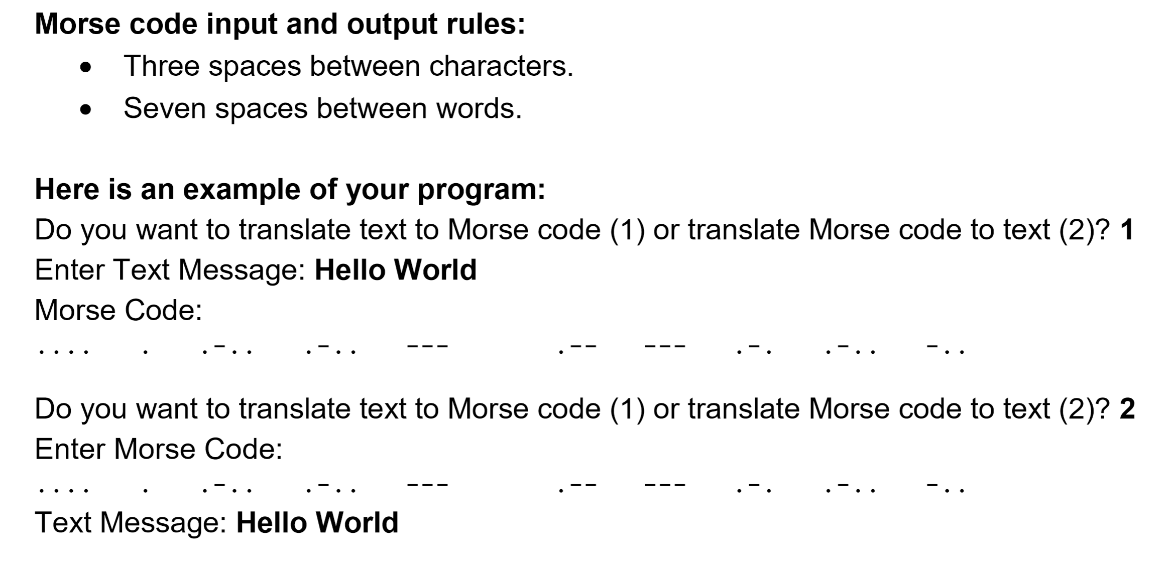Solved Morse Code Input And Output Rules Three Spaces Chegg