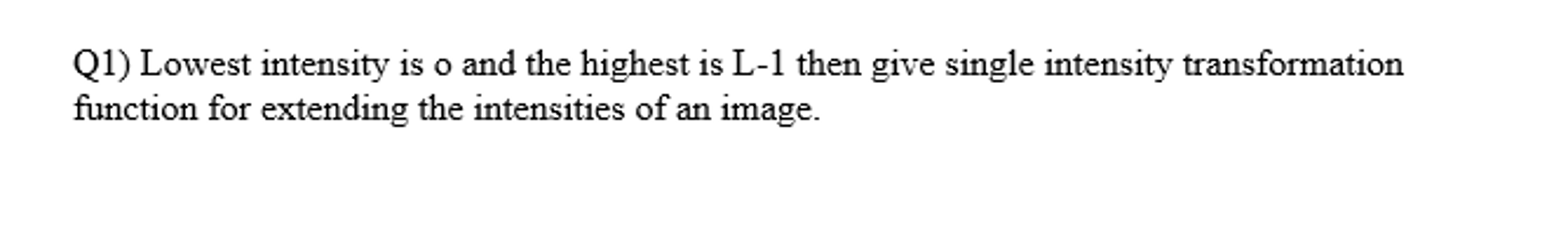 Solved Lowest intensity is o and the highest is L-1 then | Chegg.com