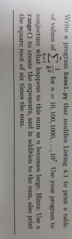 Solved Write a program basel.py that modifies Listing 4.1 to | Chegg.com