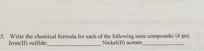 Solved Write the chemical formula for each of the following | Chegg.com