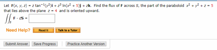 Solved Let F(x, y, z) = z tan-1(y2)i + z3 In(x2 + 5)I + zk. | Chegg.com
