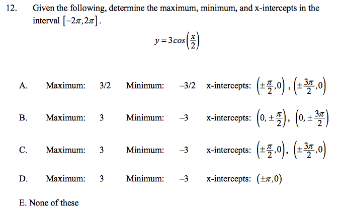 Solved Given the following, determine the maximum, minimum, | Chegg.com