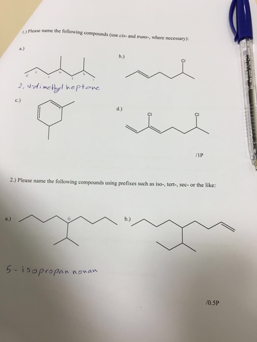 Solved Please name the following compounds (use cis- and | Chegg.com