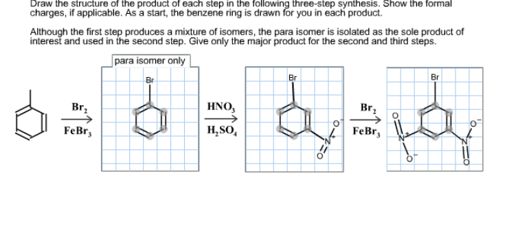 Draw The Structure Of The Product Of Each Step In The Following Three ...