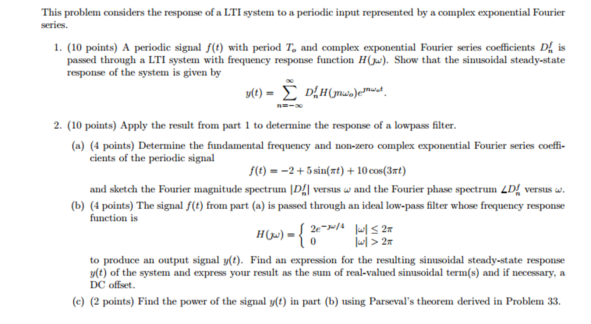 Solved Considers the response of a LTI system to a periodic | Chegg.com
