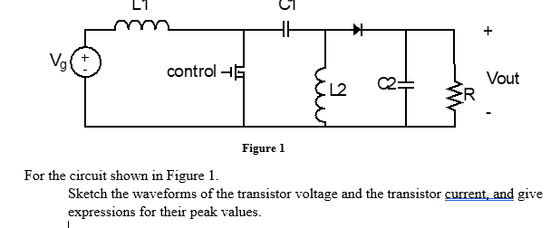 Solved control Vout Figure 1 For the circuit shown in Figure | Chegg.com