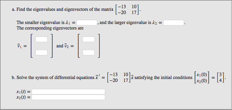 Solved -13 10 -20 17 a. Find the eigenvalues and | Chegg.com