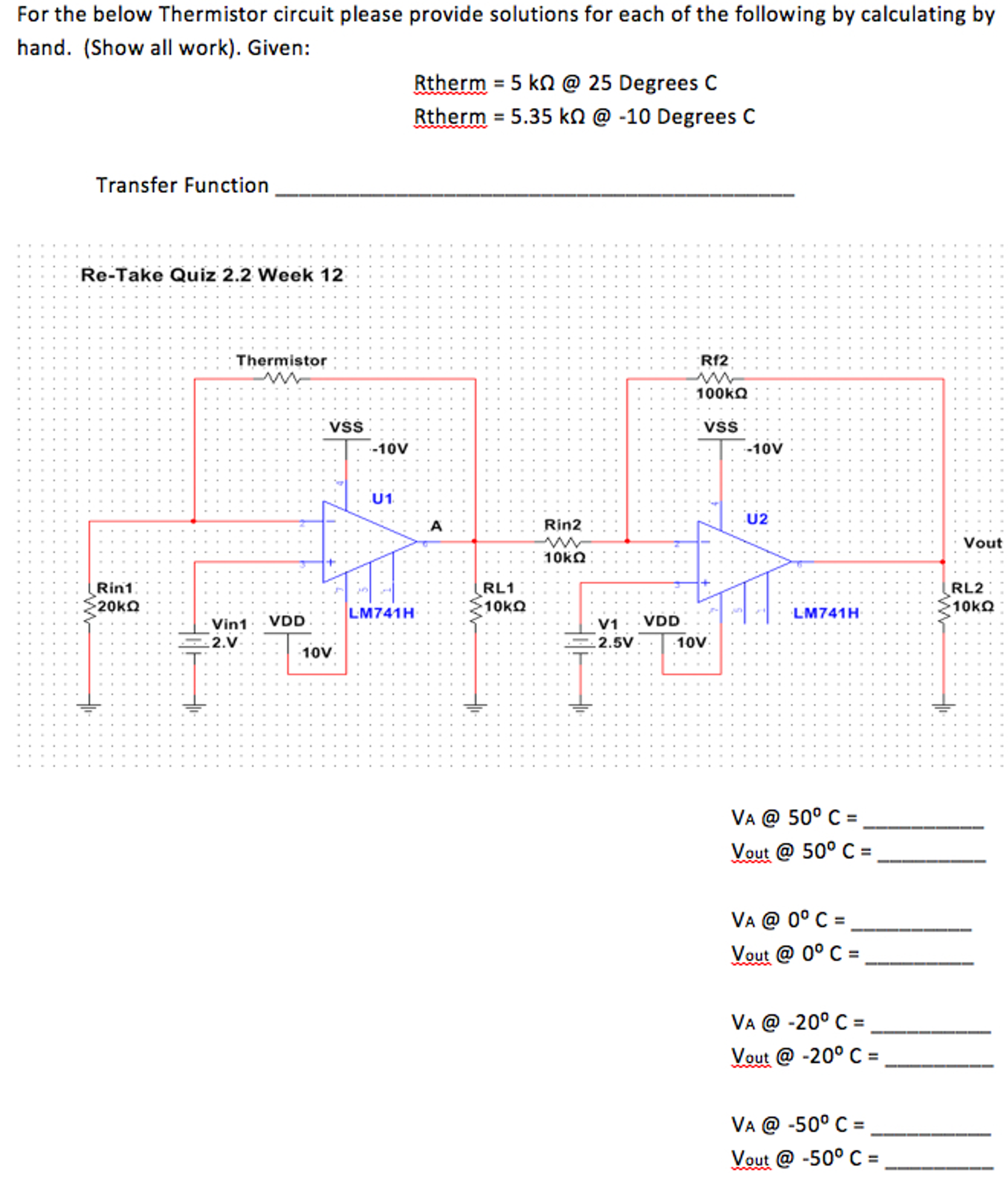 Solved For the below Thermistor circuit please provide | Chegg.com