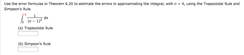 Solved Use The Error Formulas In Theorem 620 To Estimate