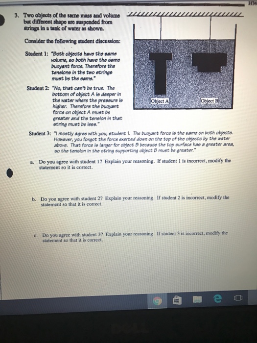 Solved Two objects of the same mass and volume but different | Chegg.com