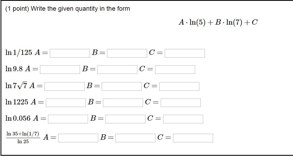 Solved Write the given quantity in the form A middot ln (5) | Chegg.com